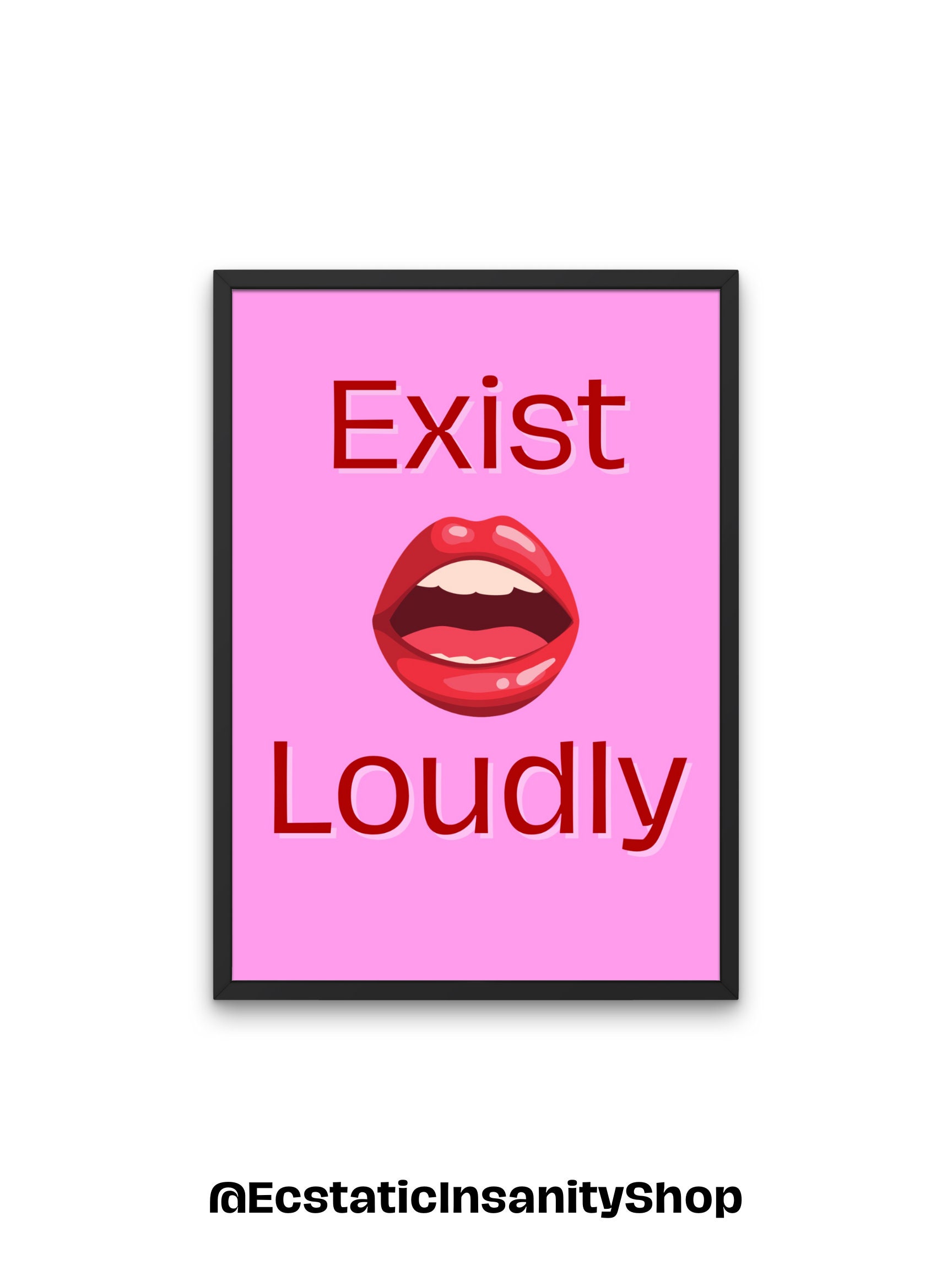 Exist Loudly Digital Download Wall Art Print Poster - Etsy