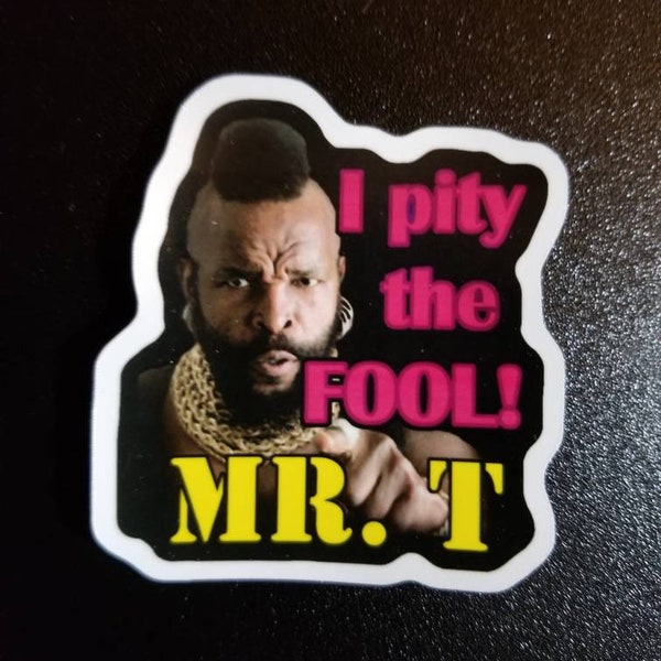 I Pity the Fool - Etsy