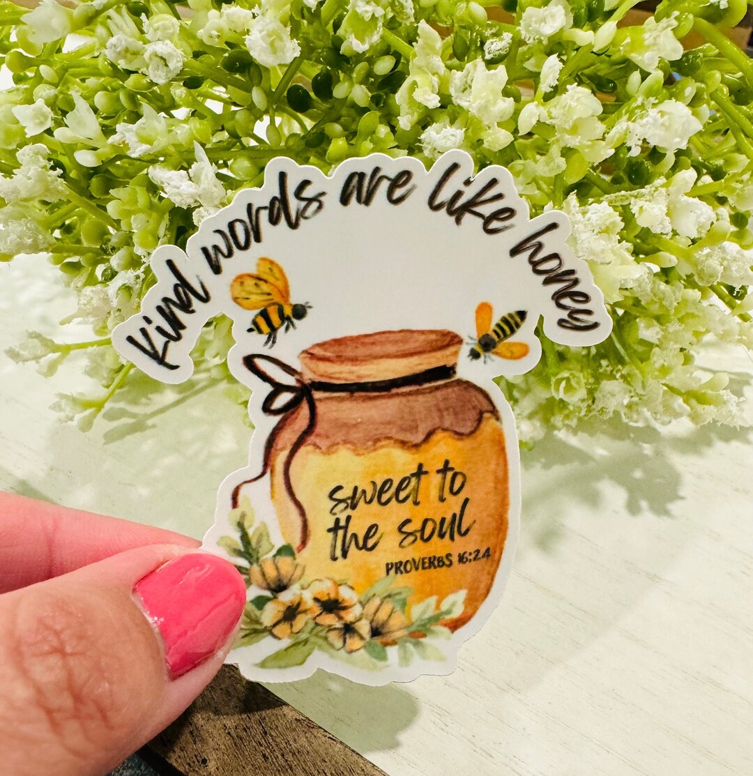 Kind Words Are Like Honey, Bible Stickers, Christian Stickers, Laptop ...