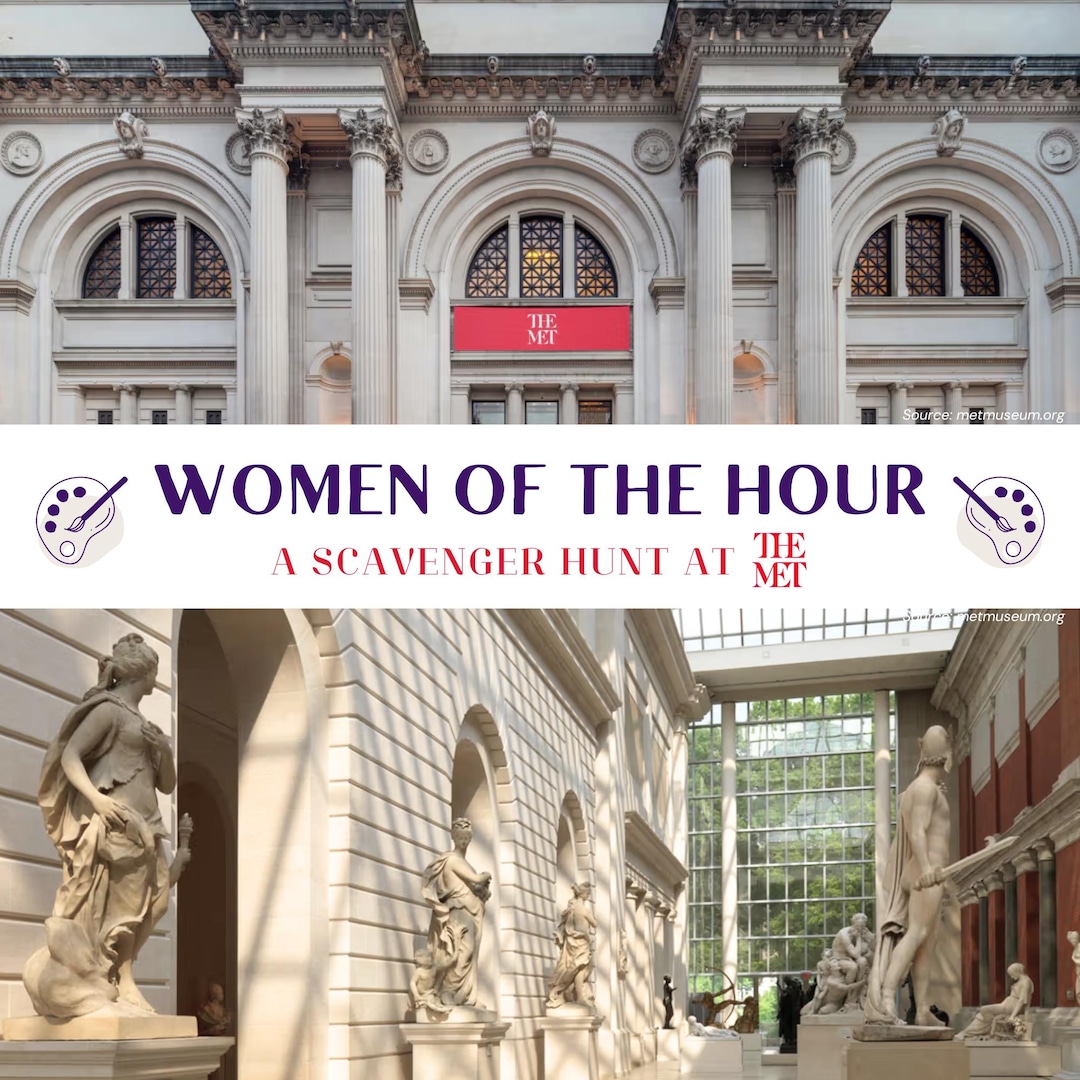 Women of the Hour: A Metropolitan Museum of Art Scavenger Hunt ...