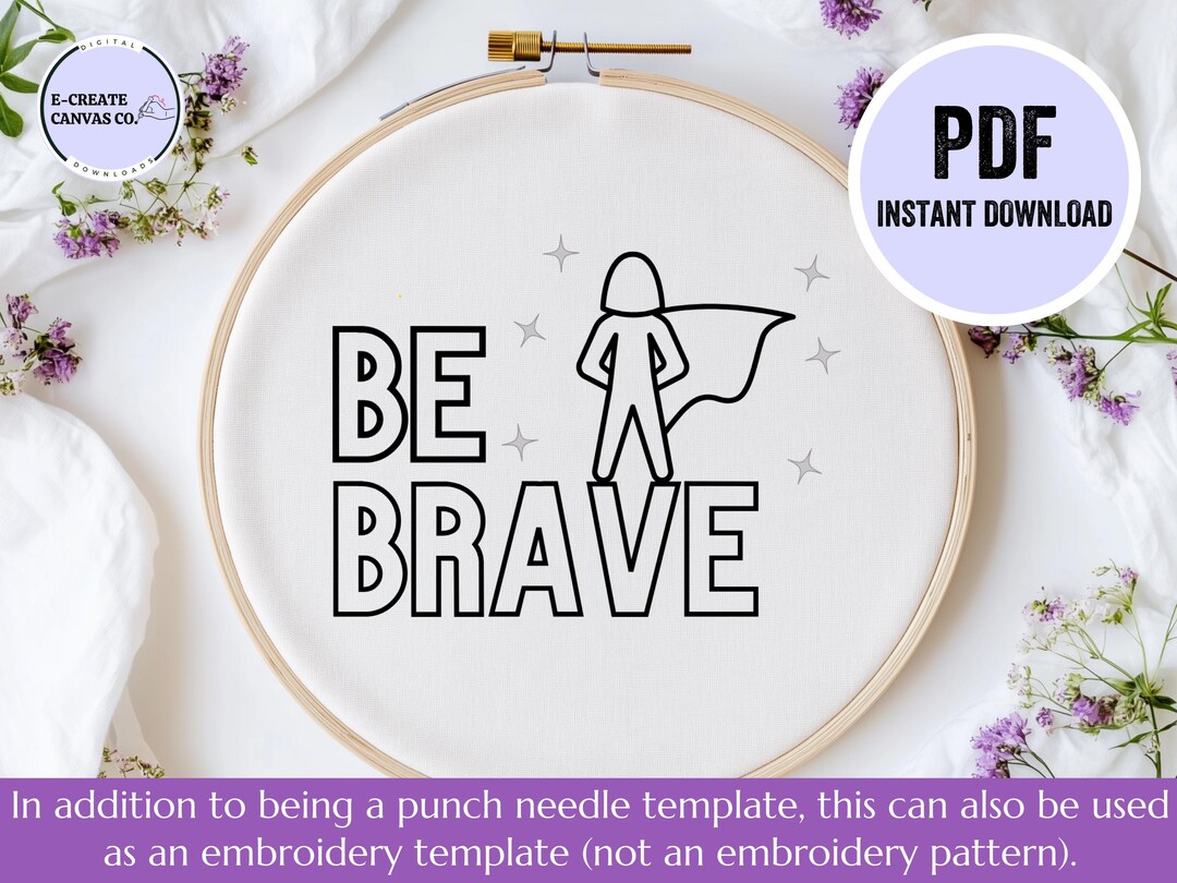 Be Brave Punch Needle Pattern PDF Download DIY Punch Needle Design ...