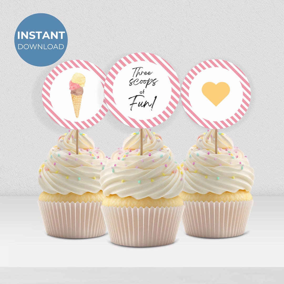 Three Scoops of Fun Cupcake Toppers Birthday Ice Cream Party ...