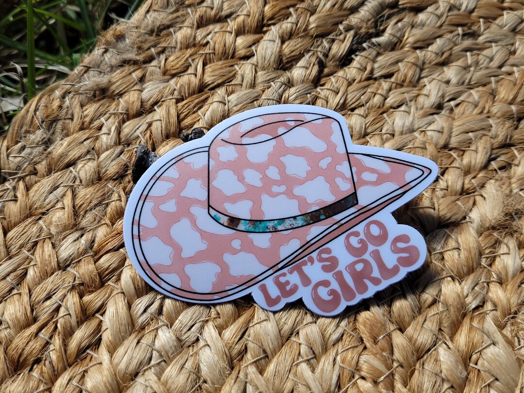 Let's Go Girls Sitcker | Cowgirl Hat | Pink Cow Print Hat | Vinyl ...