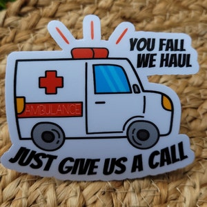 Ambulance Humor | EMT | First Responder | Fall Humor | Sticker | Vinyl ...