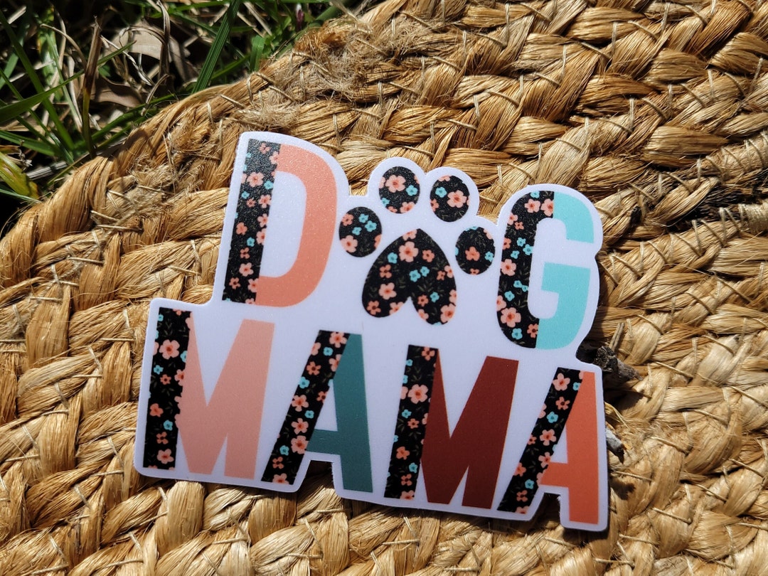 Dog Mama Sticker Paw Print Sticker Vinyl Decal Water Bottle Sticker ...