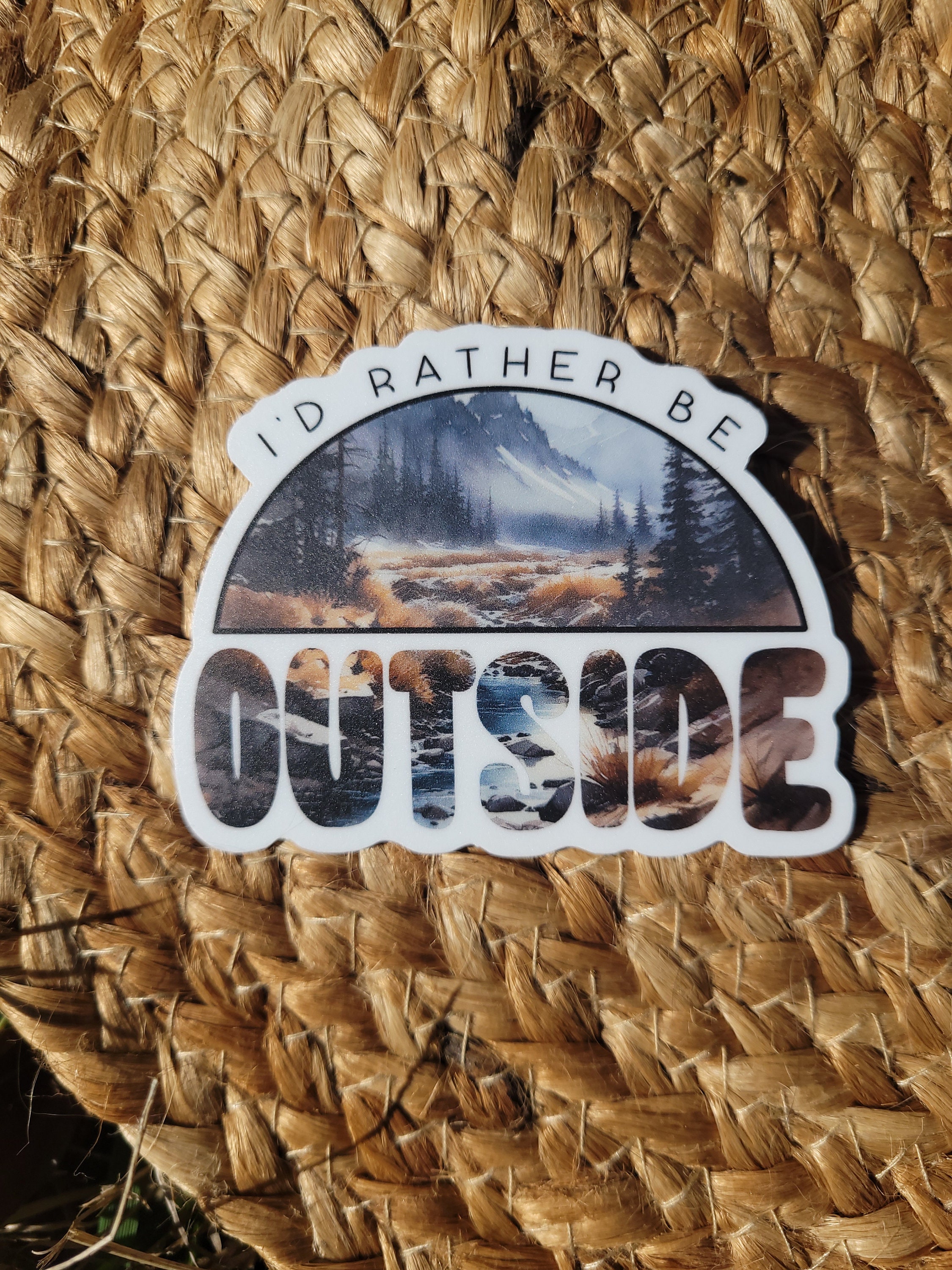 I'd Rather Be Outside Adventure Camping Outdoors Sticker Vinyl Decal ...