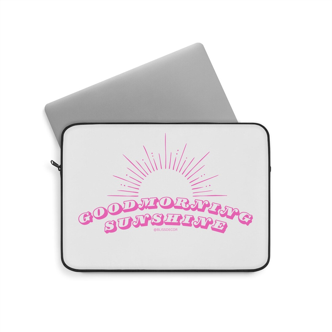 Good Morning Sunshine Laptop Sleeve - Stylish 15-inch Protective Case ...
