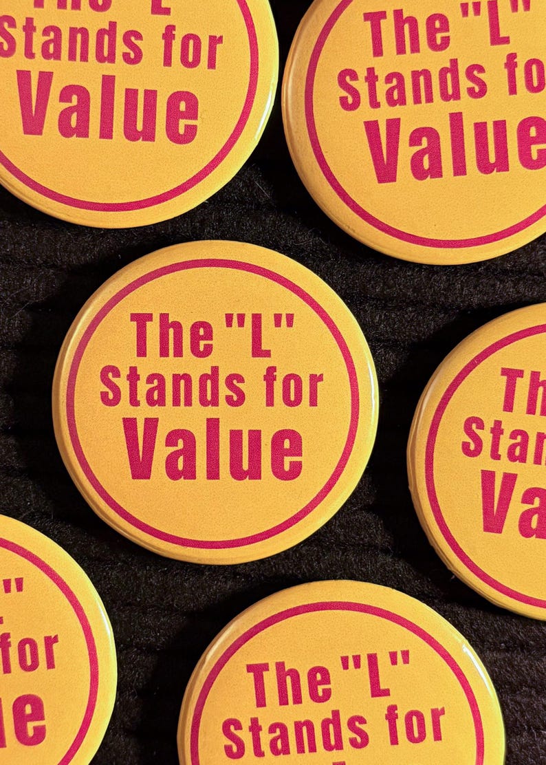 The L Stands for Value Button - Etsy