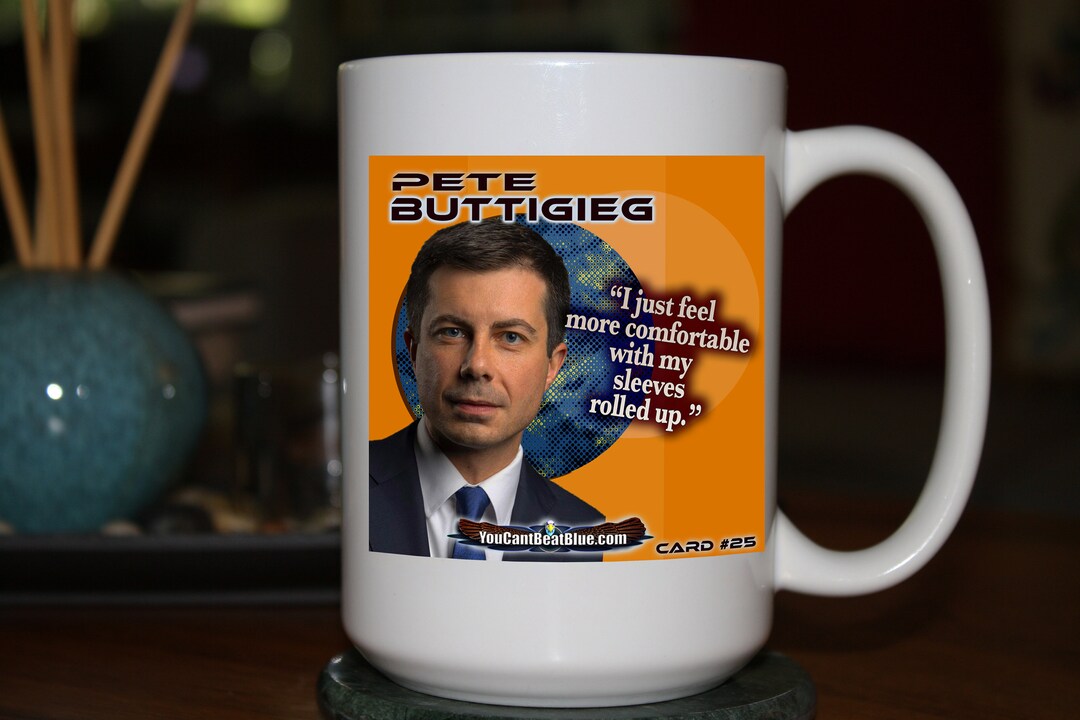 Pete Buttigieg DELUXE COFFEE MUG - 15 Fl. Oz. - Etsy