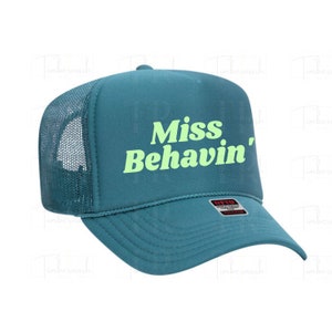 Miss Behavin' Funny Trucker Hat, Women's Trucker Hat, Neon Trucker Hat ...