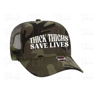 Thick Thighs Save Lives Trucker Hat With Foam/mesh Construction and ...