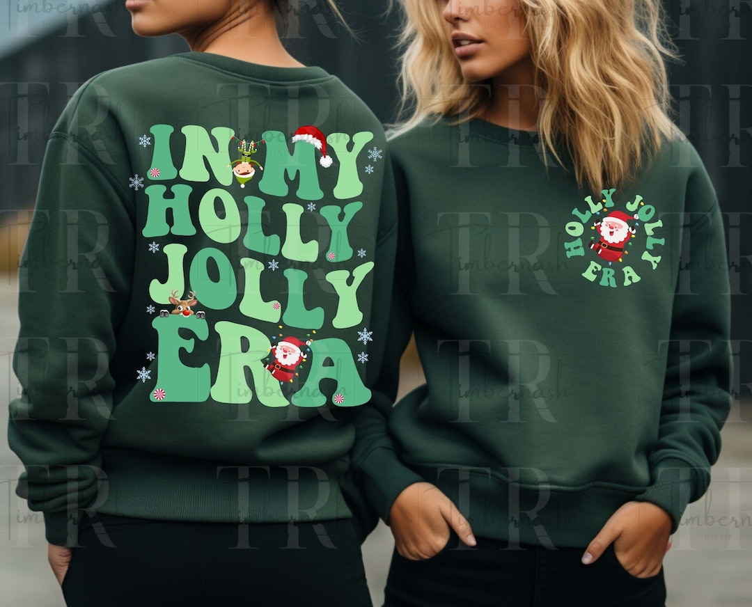 In My Holly Jolly Era PNG, Holly Jolly Era Sublimation, Holly Jolly Png ...