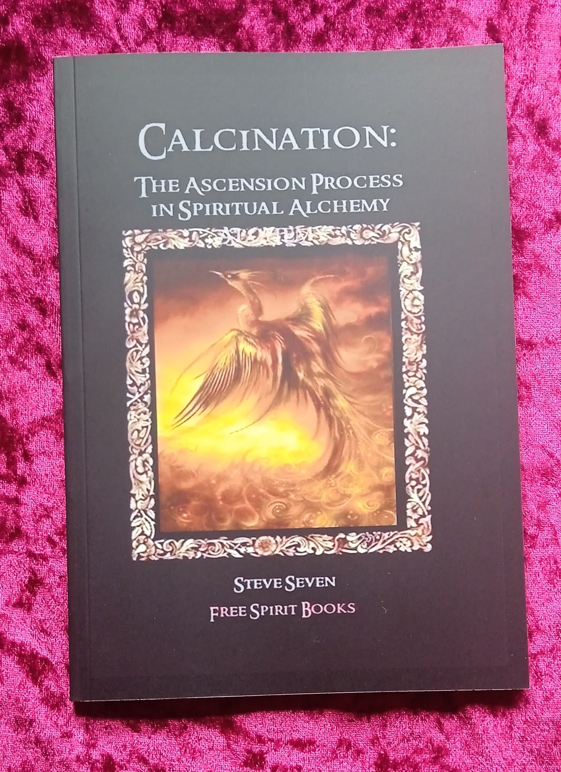 Calcination: the ASCENSION PROCESS in Spiritual Alchemy Paperback Air ...