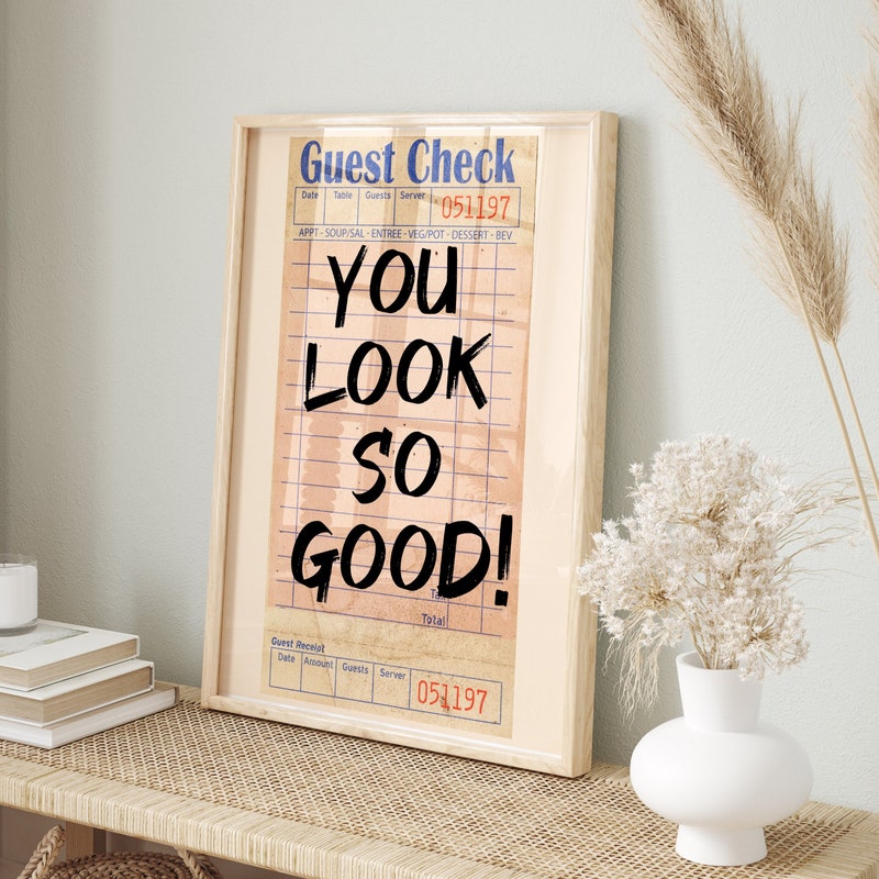You Look Good Print - Etsy