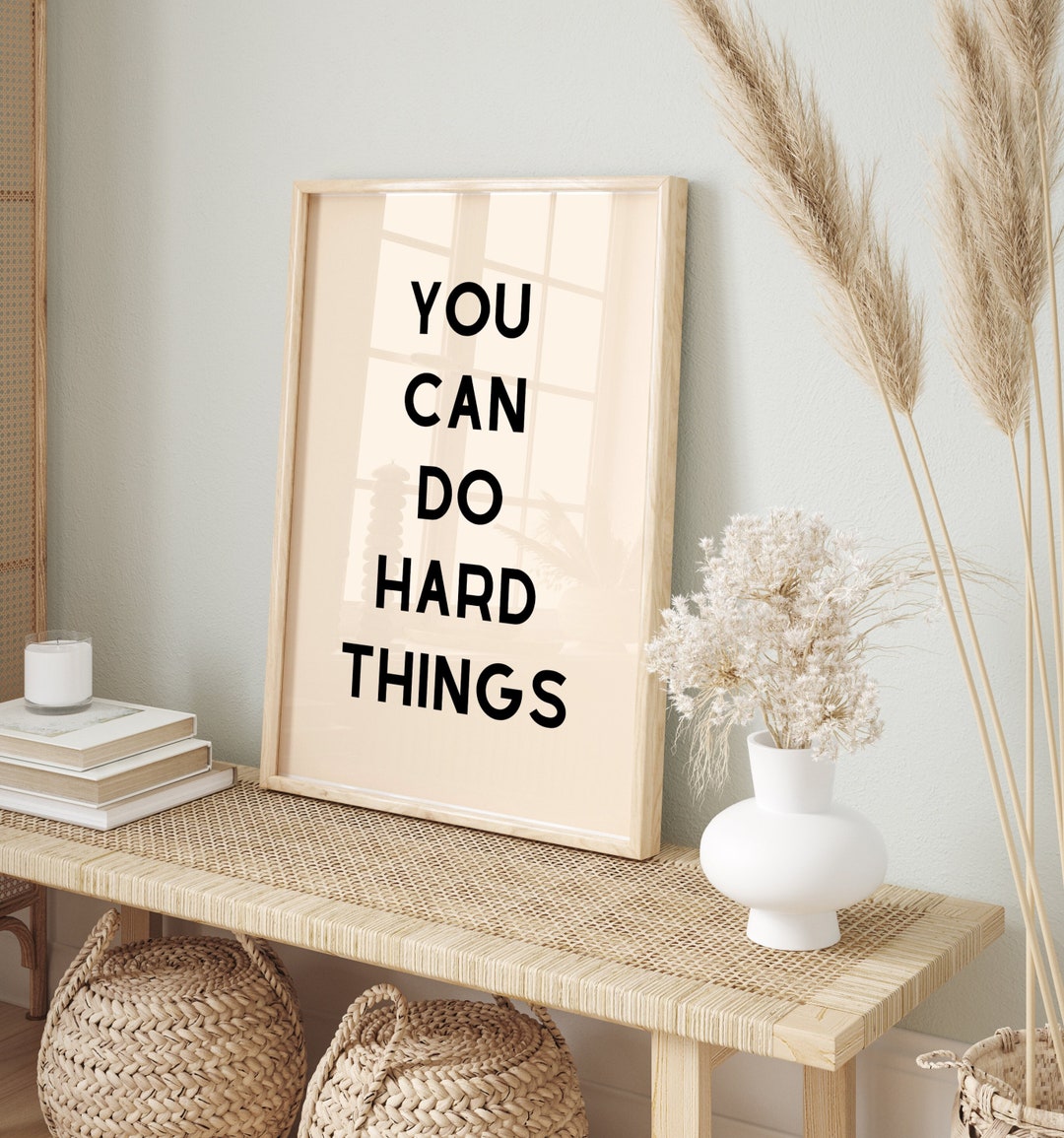 You Can Do Hard Things Print, Retro Wall Art, Quote Wall Art ...