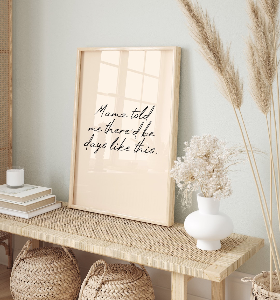 Mama Told Me There'd Be Days Like This, Van Morrison, Song Quote ...