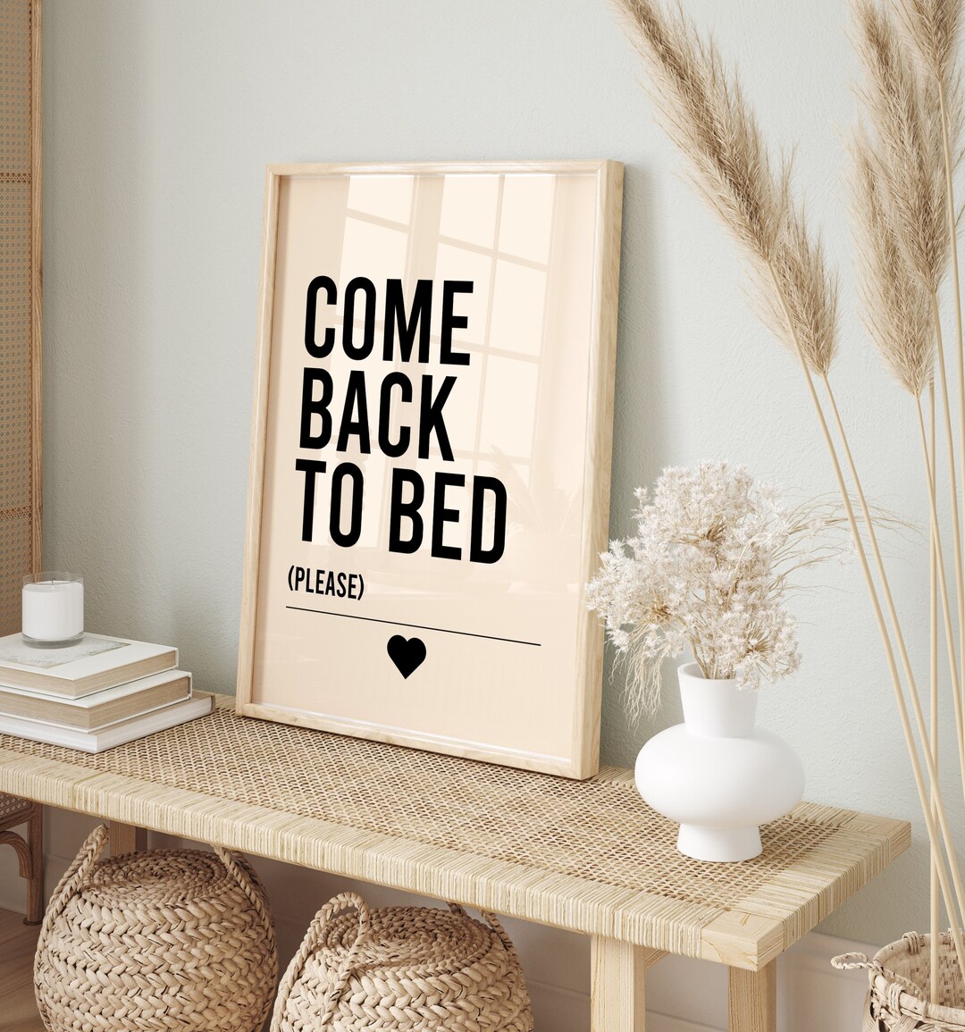 Come Back to Bed please Quote Gift for Bed Room Wall Decor, Retro Wall ...