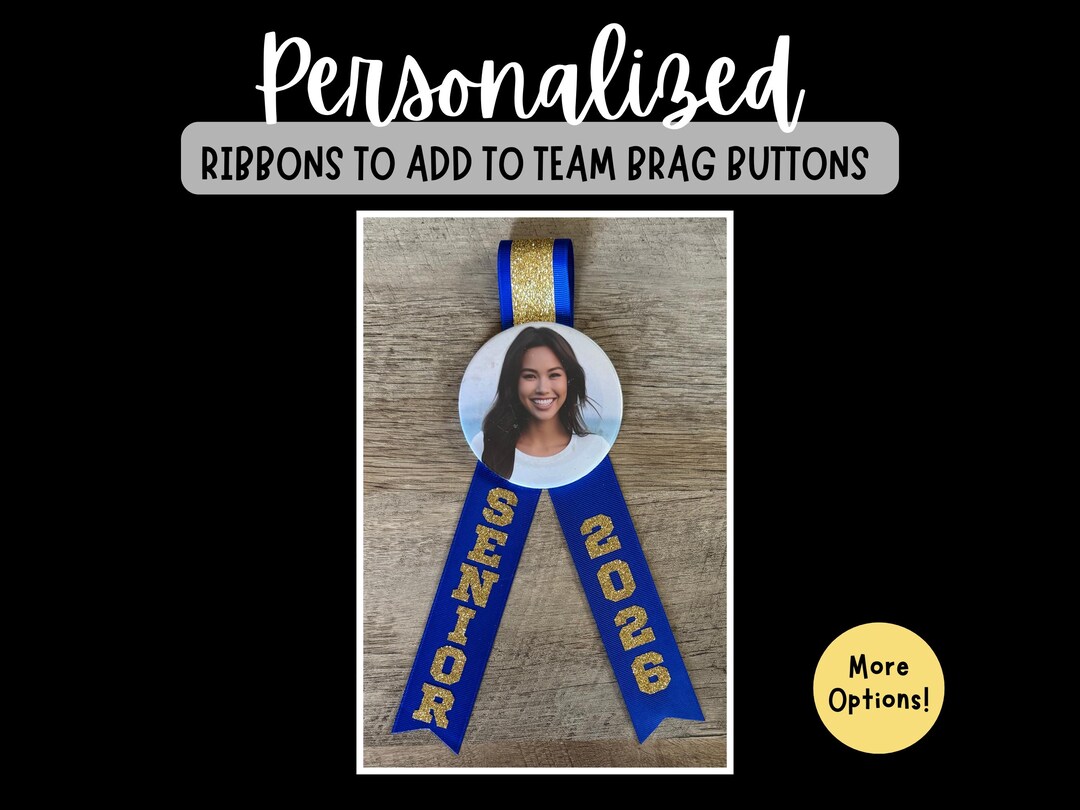 Personalized Blue With Gold Ribbons: Add to Your Brag Buttons (with Top ...