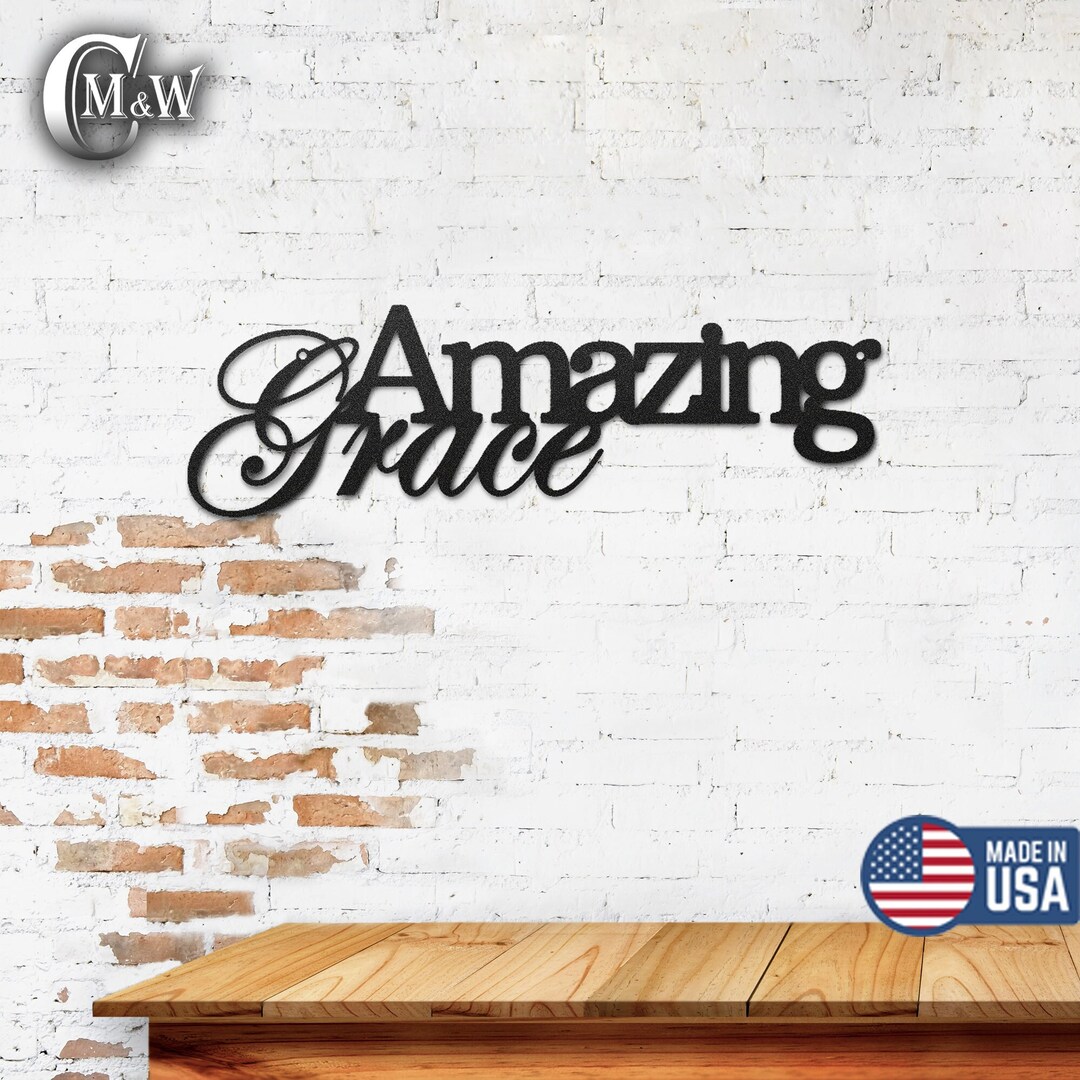 Amazing Grace Sign Amazing Grace Metal Wall Art Amazing - Etsy