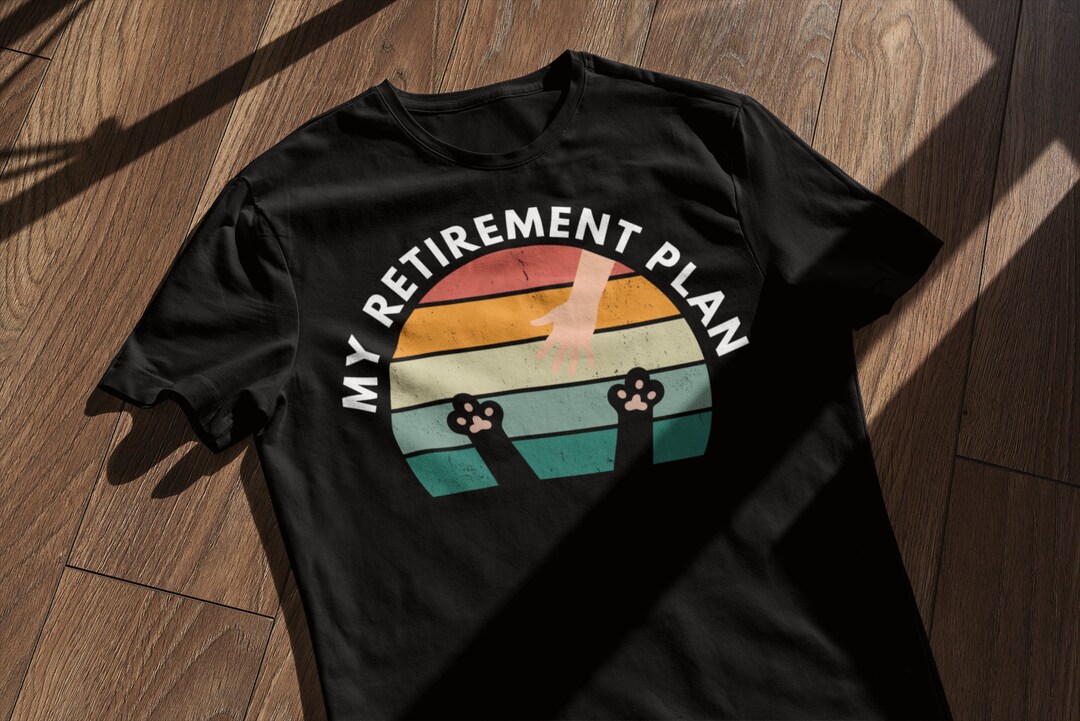 Funny Cat Retirement Plan for Retirees and Cat Lovers Short - Etsy