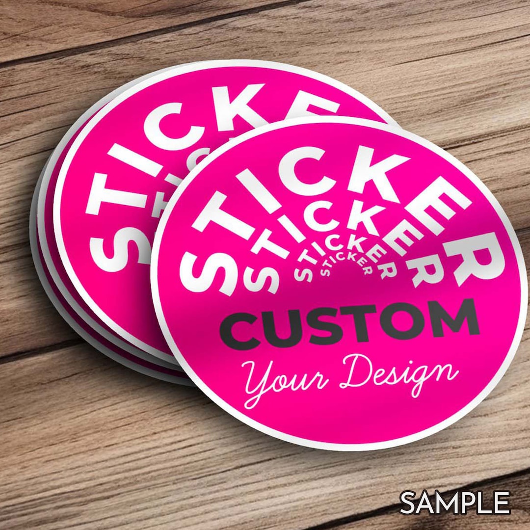 Circle | Custom Die Cut Sticker Labels Logo Stickers for Business ...