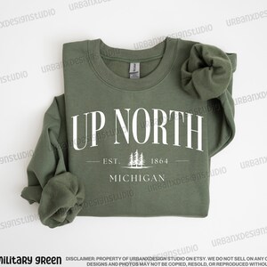 Up North Sweatshirt, up North Michigan, Michigan Sweatshirt, Northern ...