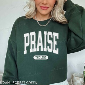 Praise the Lord Sweatshirt, Christian Sweatshirt for Women, Bible Verse ...