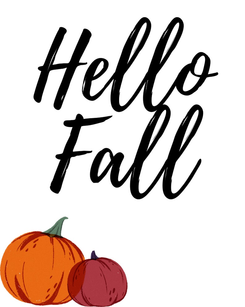 Hello Fall Sign Fall Sign Fall Printable Fall Png Printable ...
