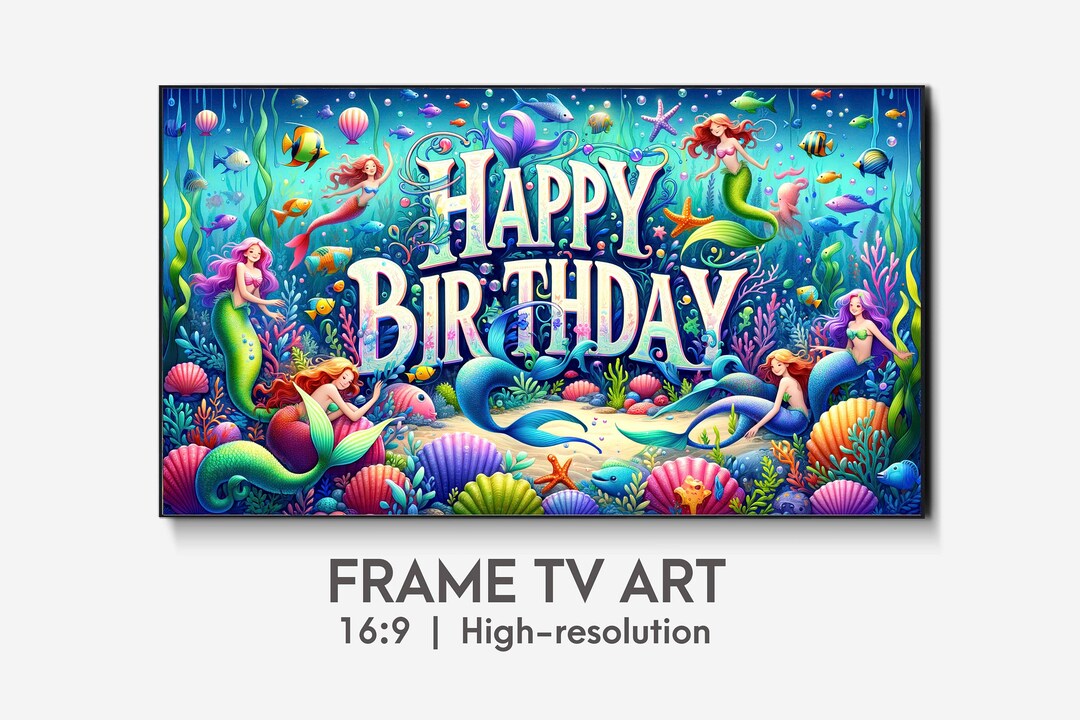 Mermaid Happy Birthday Frame Tv Art, Mermaid Theme Birthday Party Tv ...