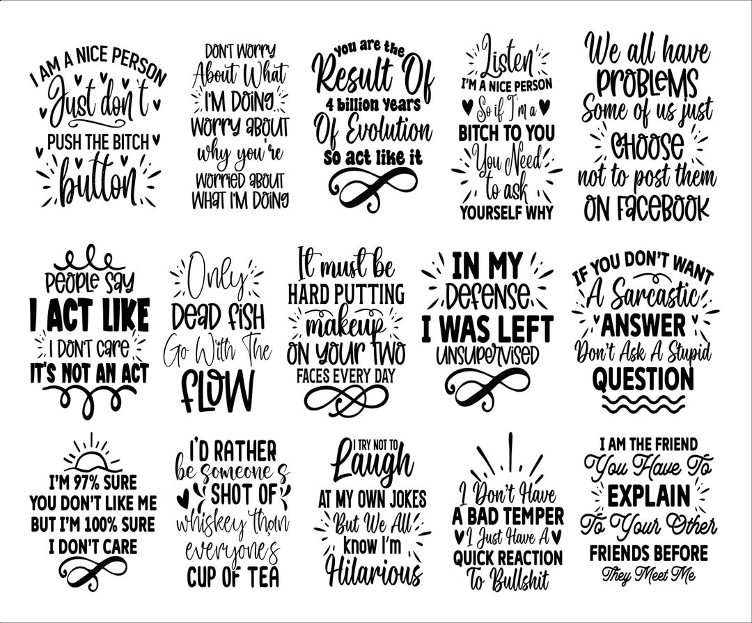 Sarcastic Funny SVG Bundle, Rude SVG, Sarcasm PNG, Clipart, Vector ...