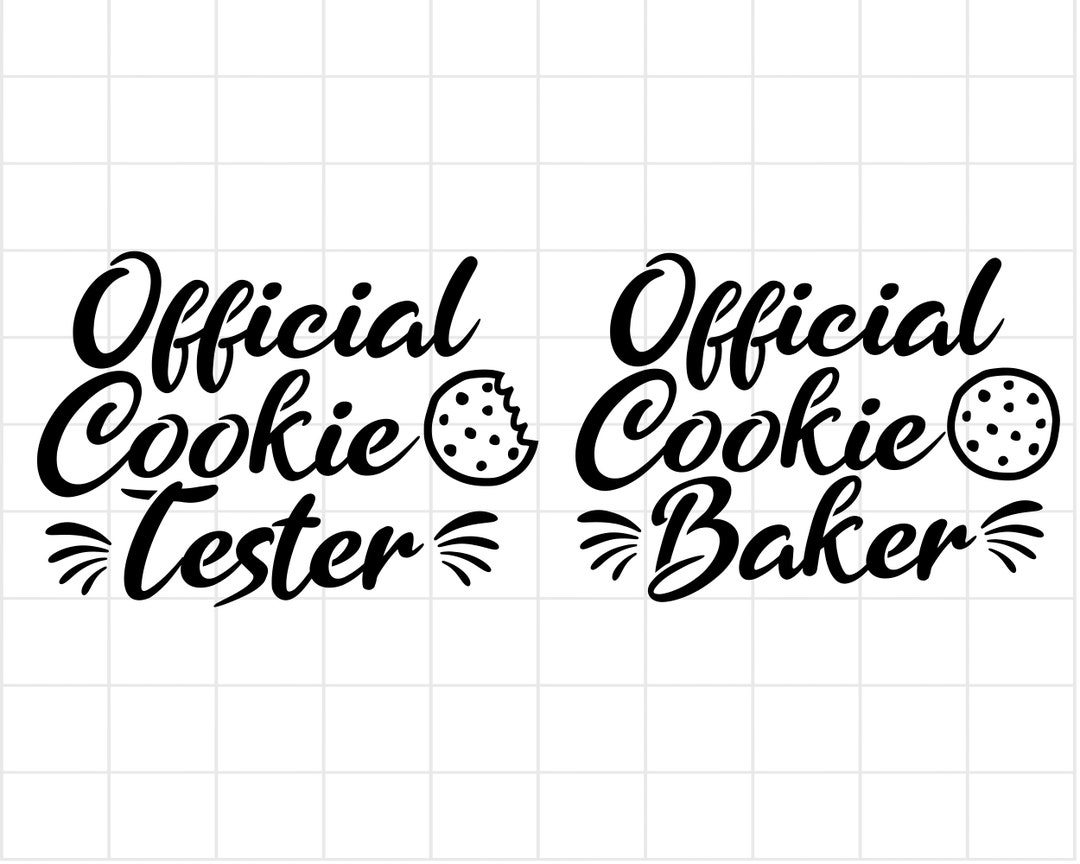 Baking Svg Cookies SVG Bundle, Official Cookie Baker Tester SVG, Sweets ...