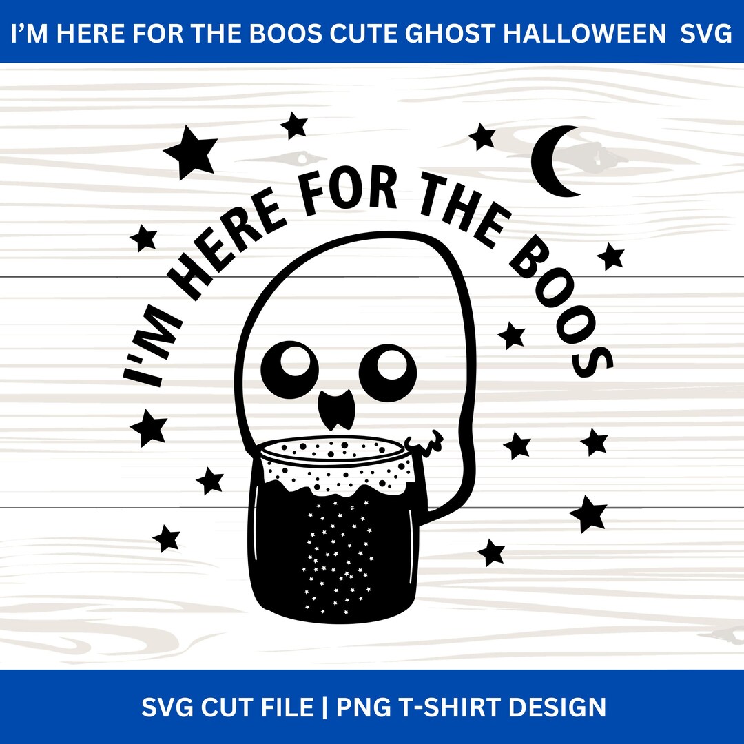 I'm Here for the Boos SVG Beer Alcohol PNG Funny Halloween Shirt ...