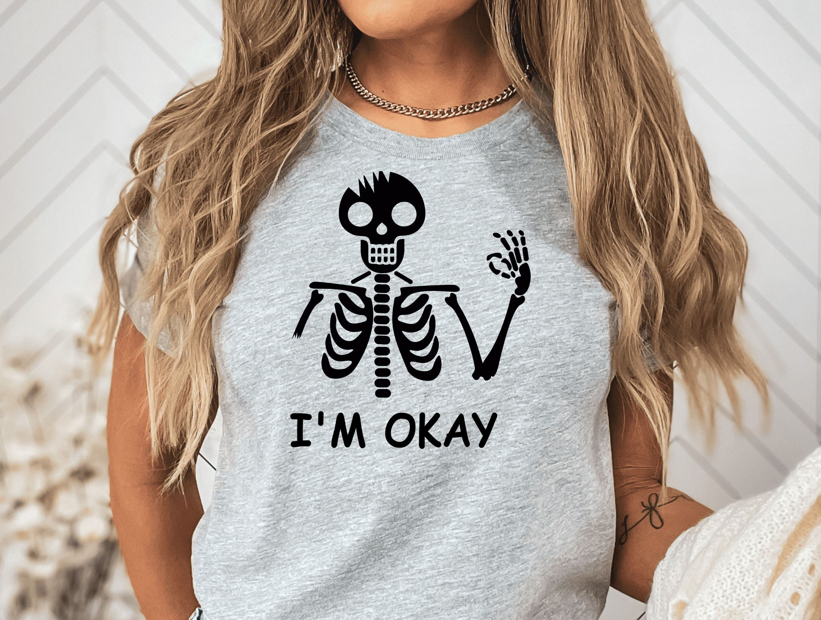 I'm Okay SVG Funny Skeleton SVG Skull Svg Halloween - Etsy Hong Kong