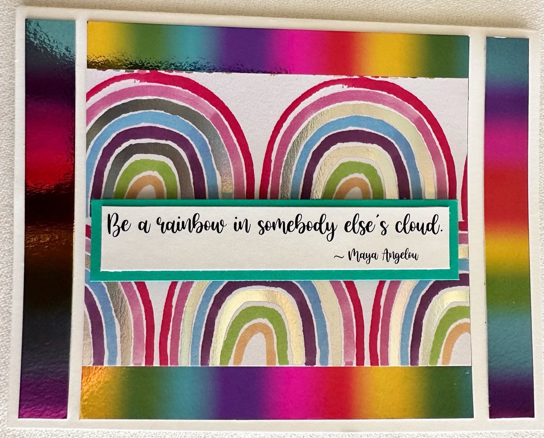 Be a Rainbow in Somebody Elses Cloud Quote by Maya Angelou - Etsy