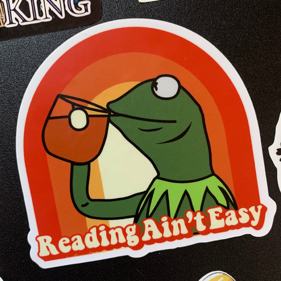 Reading Ain't Easy Frog Meme Drinking Tea Laptop, Water Bottle, Vinyl ...