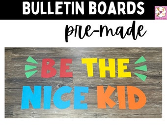 Pre Made Classroom Bulletin Board, Ready to Use be the Best Version of ...
