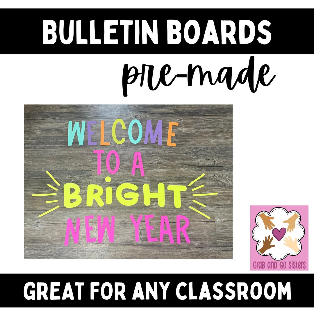 Pre Made Classroom Bulletin Board, Ready to Use welcome to a Bright New ...