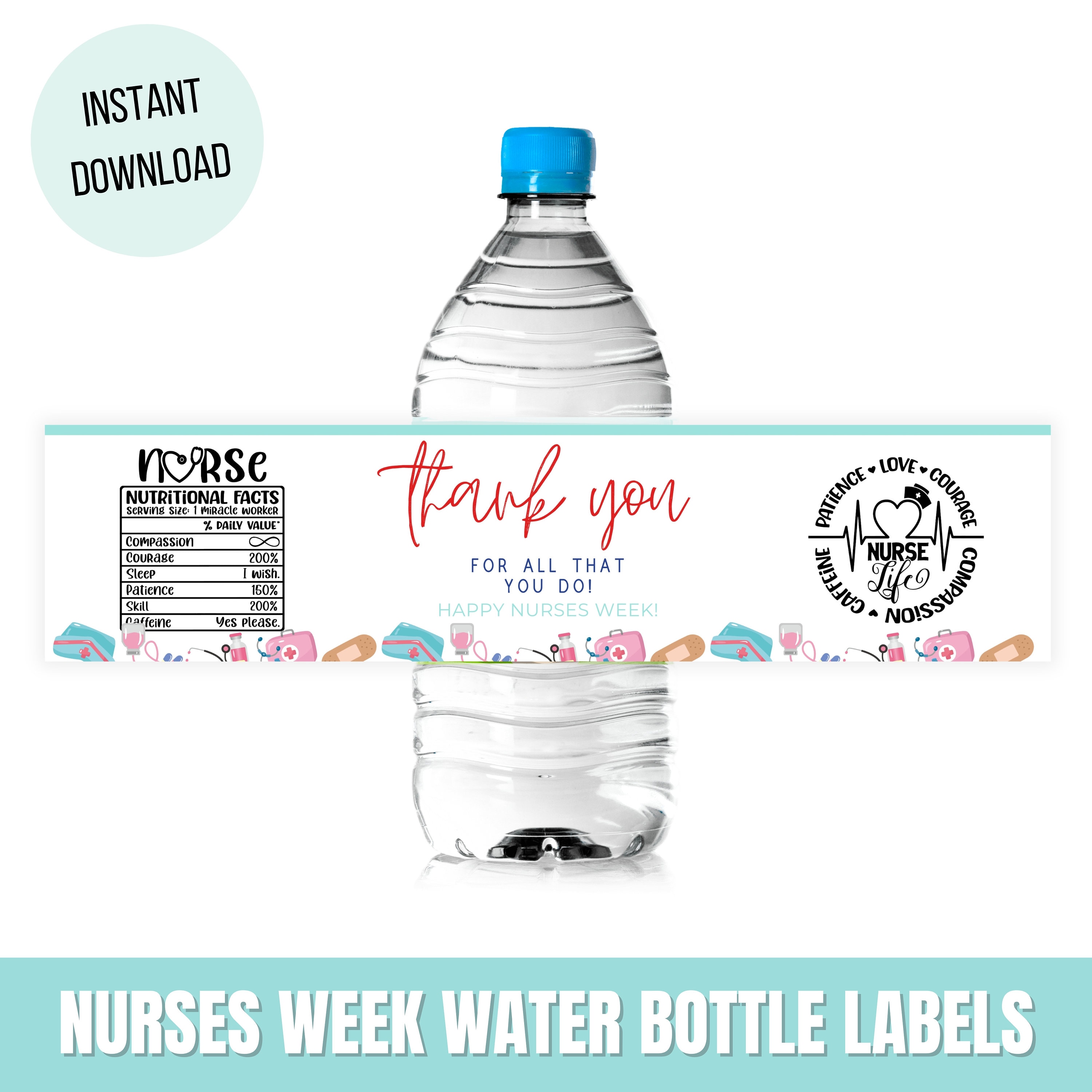 Printable Happy Nurses Week Water Bottle Labels Wrapper, Thanm You ...