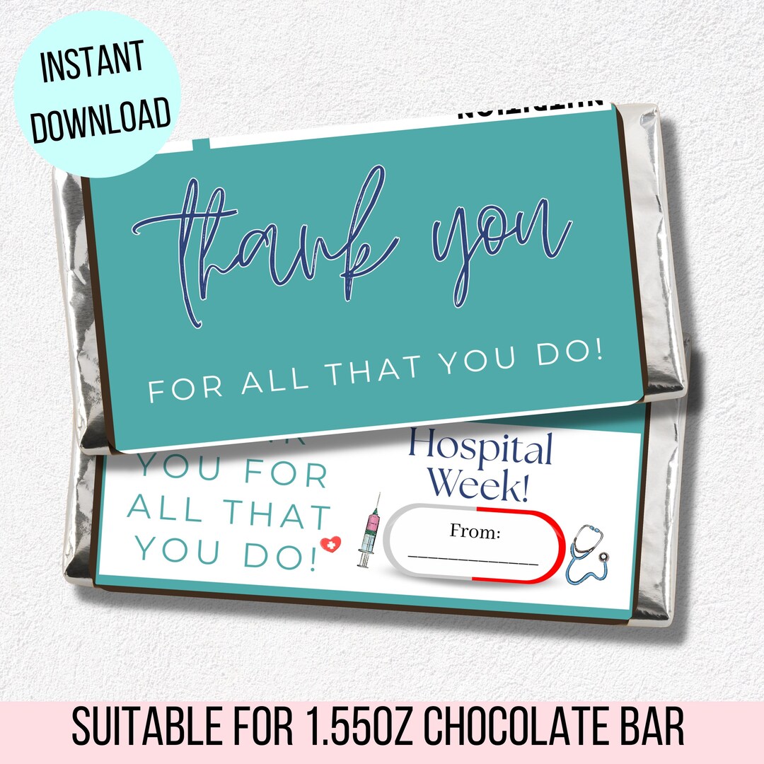Happy Hospital Week Chocolate Wrapper, Hospital Staff Appreciation Week ...
