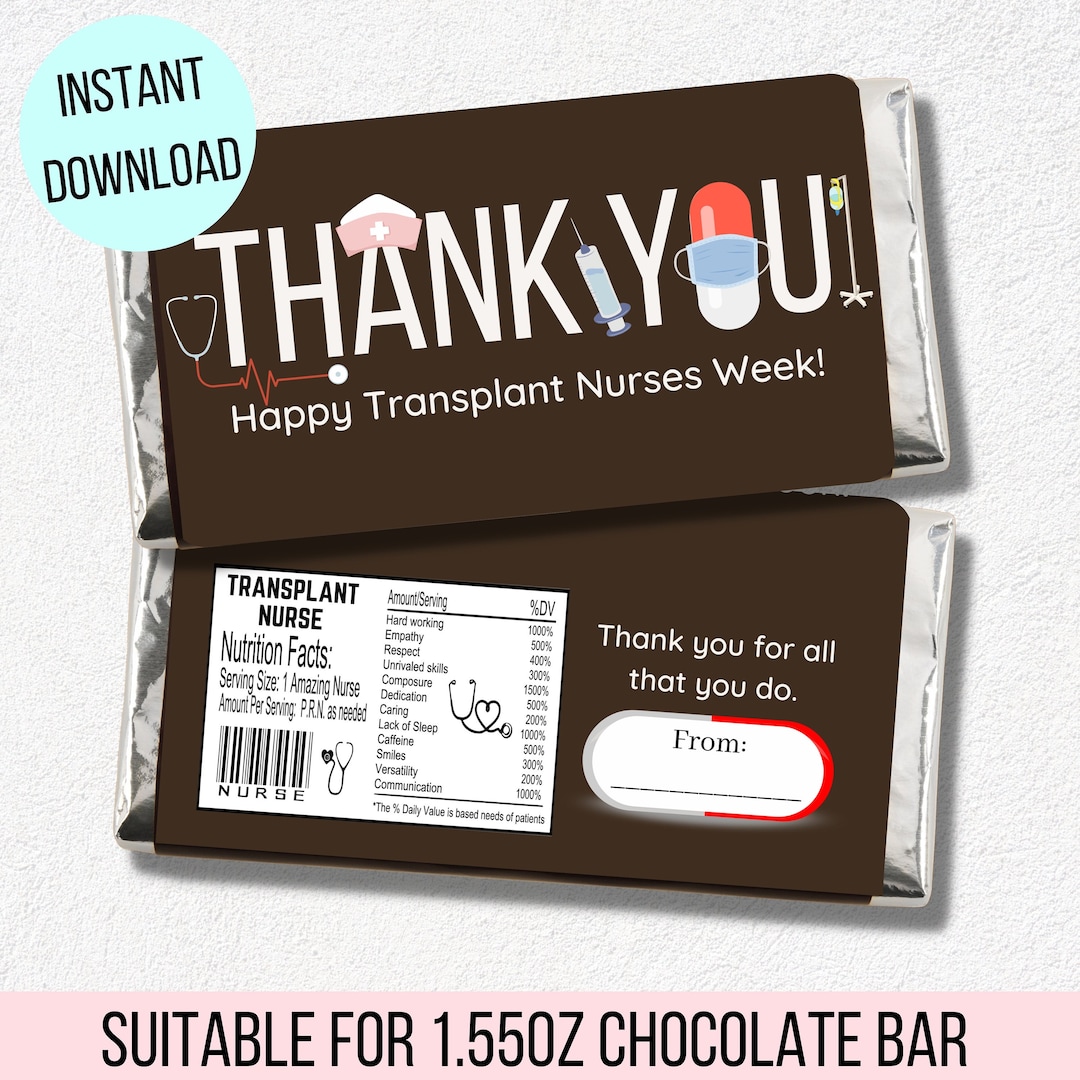 Printable Transplant Nurses Week Chocolate Bar Wrapper, Transplant ...