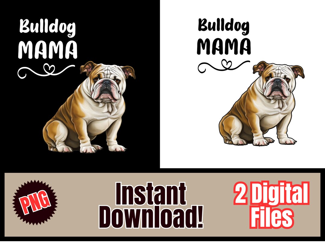 Cute Bulldog Mama Digital Design PNG for Sublimation Instant Download ...
