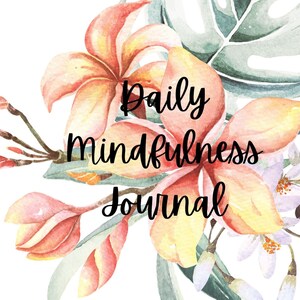 Printable Daily Mindfulness Journal - Etsy