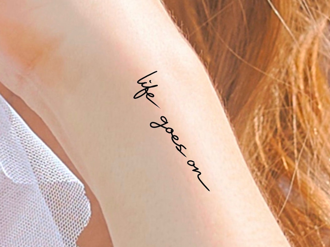 Life Goes on Temporary Tattoo - Etsy