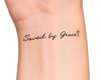 Saved By Grace Through Faith Tattoo