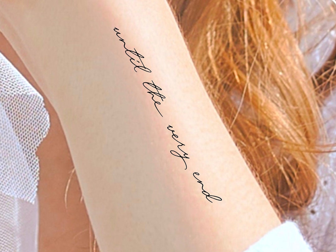 Until the Very End Temporary Tattoo - Bookish Quote Tattoo - Etsy