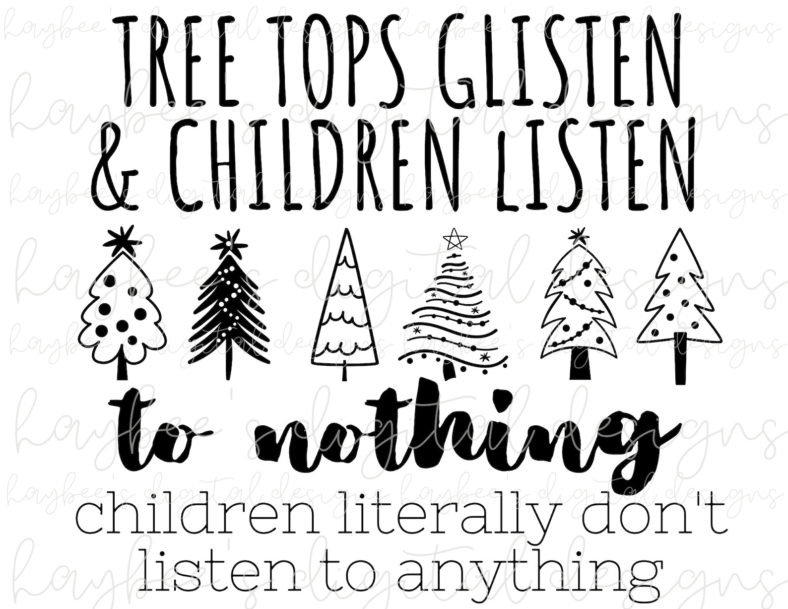 Tree Tops Glisten and Children Don't Listen - Etsy