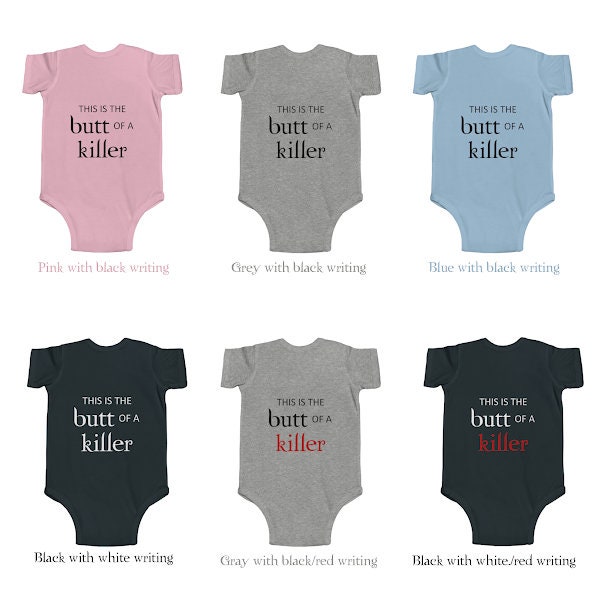 Killer Butt Onesie This Is The Butt Of A Killer Bodysuit Etsy
