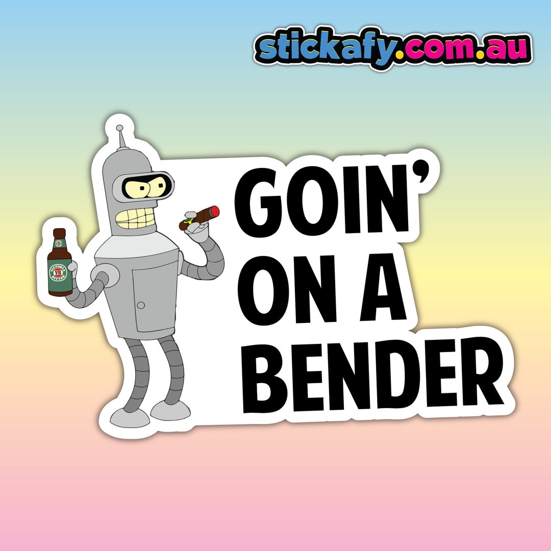 Going on a Bender Sticker - Etsy