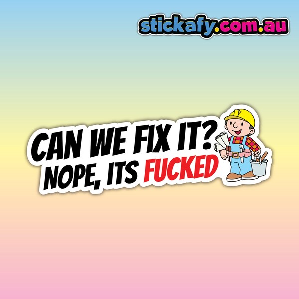 Can We Fix It No Its Fucked Bob The Builder Etsy