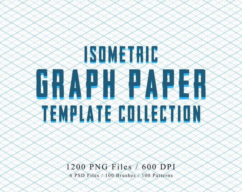 Isometric Graph Paper Template Collection / Photoshop Patterns ...